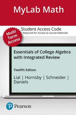 MyLab Math with Pearson EText -- 24-Month Standalone Access Card -- for Essentials of College ...