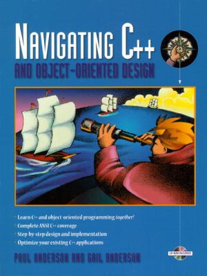 Navigating C++ and Object-Oriented Design book by Gail Anderson, Paul ...