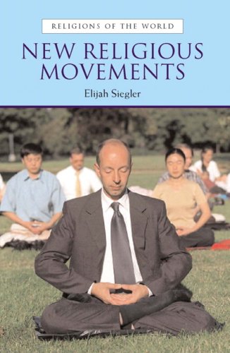 New Religious Movements book by Richard Hecht, Elijah Siegler ...