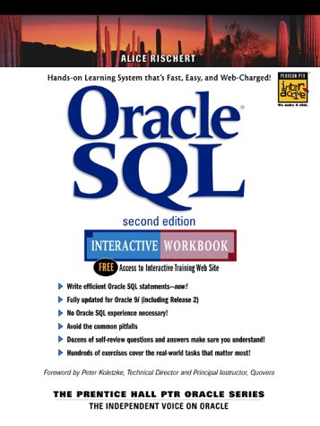 Oracle SQL Interactive Workbook used book by Alice Rischert: 9780131002777