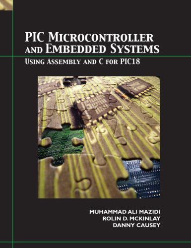 PIC Microcontroller and Embedded Systems : Using Assembly and C for PIC18 used book by Muhammad ...