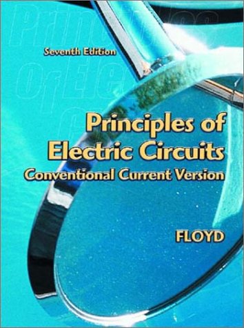 Principles of Electric Circuits : Conventional Current Version used ...