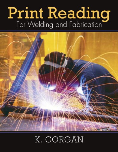 Print Reading for Welding and Fabrication copy by Kevin Corgan ...