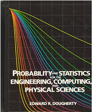 Probability and Statistics for the Engineering, Computing and Physical Sciences used book by ...