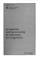 Properties and Processing of Polymers for Engineers book by Donald E ...
