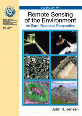 Remote Sensing of the Environment : An Earth Resource Perspective book ...