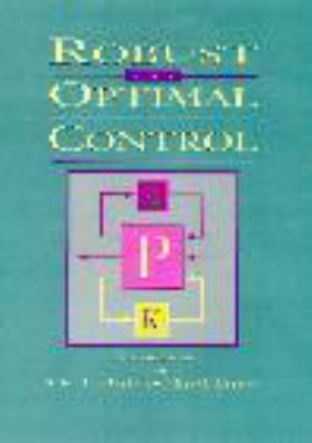 Robust and Optimal Control book by John C. Doyle, Keith Glover, Kemin ...