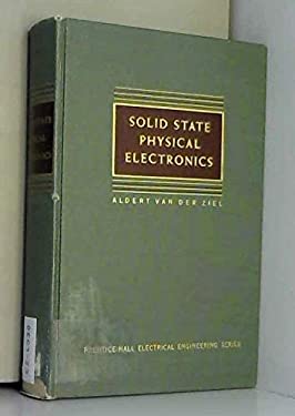 Solid State Physical Electronics book by Aldert Van der Ziel: 9780138216030