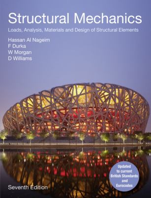Structural Mechanics : Loads, Analysis, Materials and Design of Structural Elements book by ...