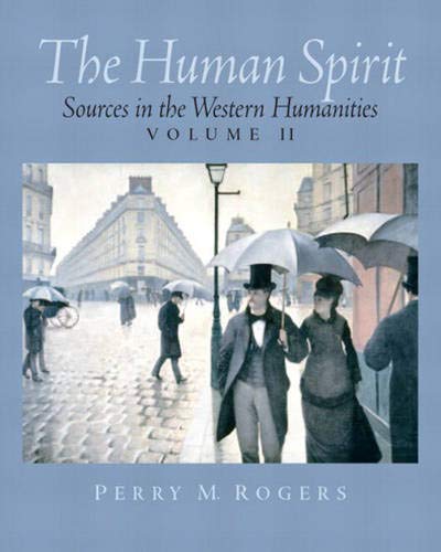 The Human Spirit Vol. 1 : Sources in the Western Humanities book by ...