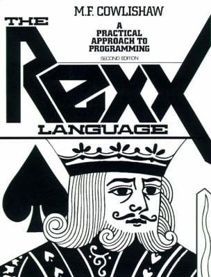 The REXX Language : A Practical Approach to Programming book by Michail ...