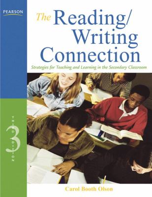 The Reading/Writing Connection : Strategies for Teaching and Learning ...