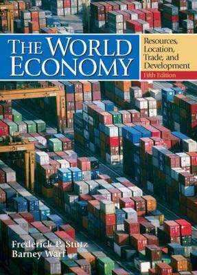 The World Economy : Resources, Location, Trade and Development used ...