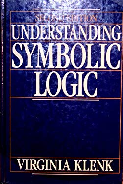 Understanding Symbolic Logic book by Virginia Klenk: 9780139427640