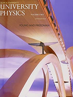 University Physics with Modern Physics, Volume 2 (Chs. 21-37); MasteringPhysics with Pearson ...
