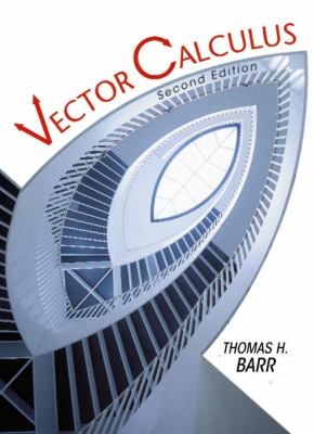 Vector Calculus book by Thomas Barr: 9780130880055