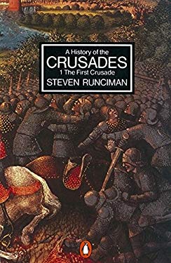 History of the Crusades book by Steven Runciman: 9780140137064