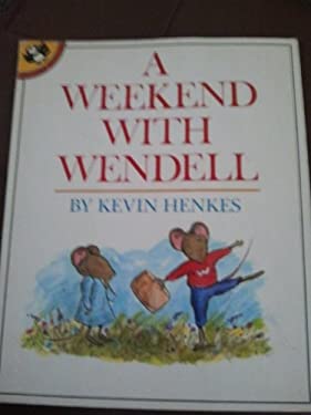 A Weekend with Wendell used book by Kevin Henkes: 9780140507287
