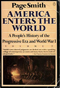 America Enters the World : A People's History of the Progressive Era ...
