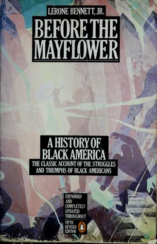Before the Mayflower : A History of Black America used book by Lerone ...