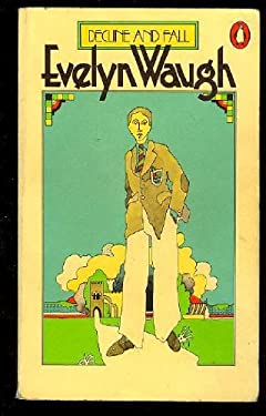 Decline and Fall used book by Evelyn Waugh: 9780140000757