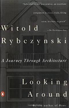 Looking Around : A Journey Through Architecture used book by Witold ...