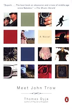 Meet John Trow used book by Thomas Dyja: 9780142002957