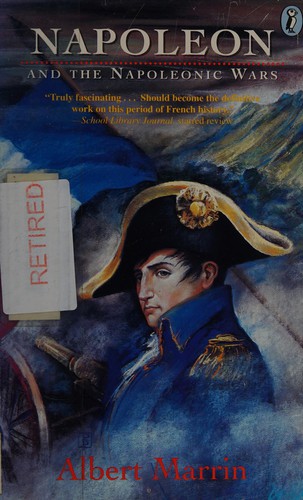 Napoleon and the Napoleonic Wars book by Albert Marrin: 9780140364798
