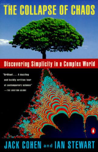 The Collapse of Chaos : Discovering Simplicity in a Complex World used ...
