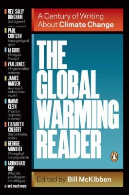 The Global Warming Reader : A Century of Writing about Climate Change ...