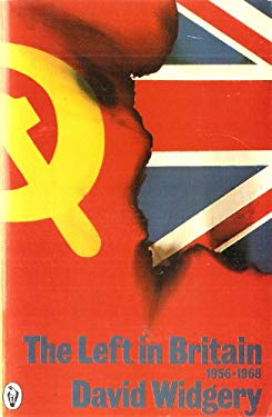 The Left in Britain, 1956-68 used book by David Widgery: 9780140550993