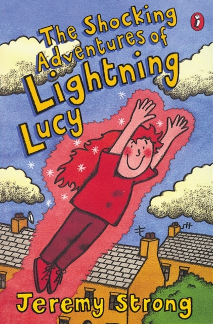 Shocking Adventures of Lightning Lucy used book by Jeremy Strong ...