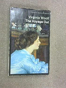 The Voyage Out book by Virginia Woolf: 9780140031379