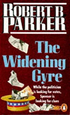 The Widening Gyre used book by Robert Parker: 9780140089554