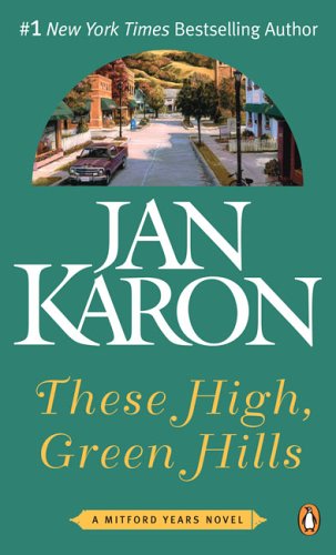 These High, Green Hills used book by Jan Karon: 9780143035053