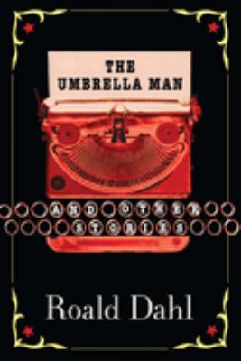The Umbrella Man and Other Stories used book by Roald Dahl: 9780142400876