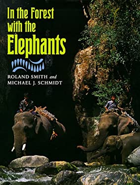 In the Forest with the Elephants used book by Roland Smith: 9780152012892