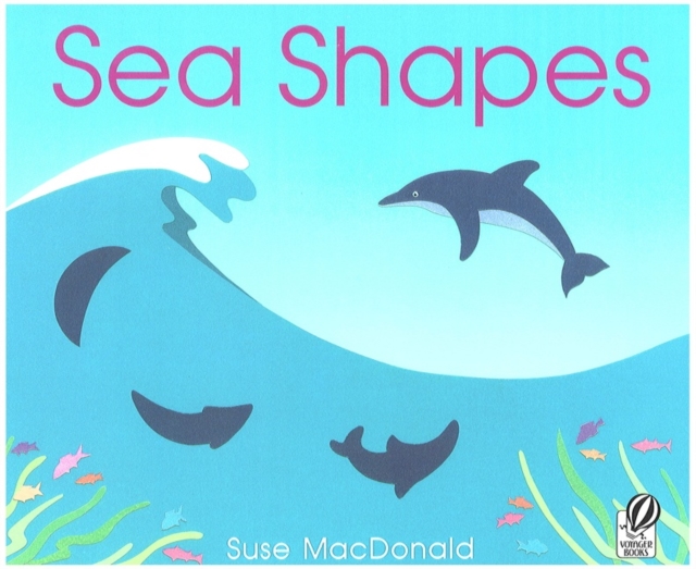Sea Shapes used book by Suse MacDonald: 9780152017002