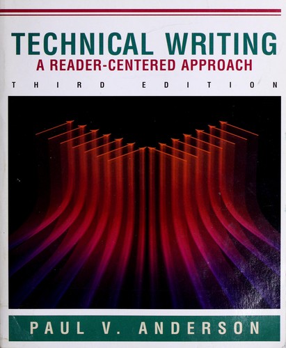 Technical Writing : A Reader-Centered Approach used book by Paul V ...
