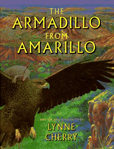 Armadillo from Amarillo used book by Lynne Cherry: 9780152003593