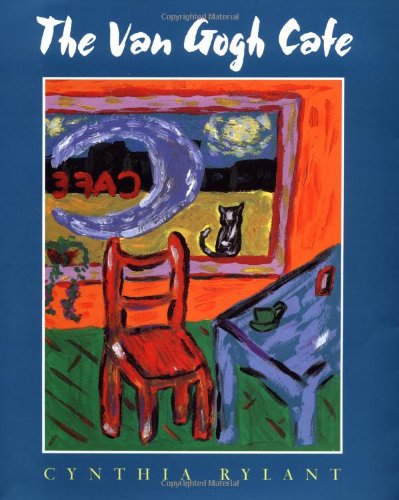 The Van Gogh Cafe used book by Cynthia Rylant: 9780152008437
