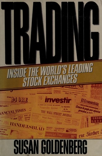 Trading : Inside the World's Leading Stock Exchanges used book by Susan ...