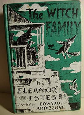 The Witch Family book by Eleanor Estes: 9780152985714