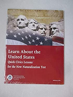 Learn about the United States: Quick Civics Lessons for the New ...