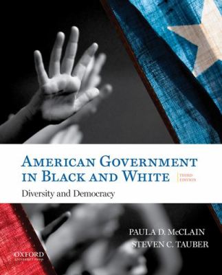 American Government in Black and White : Diversity and Democracy used ...
