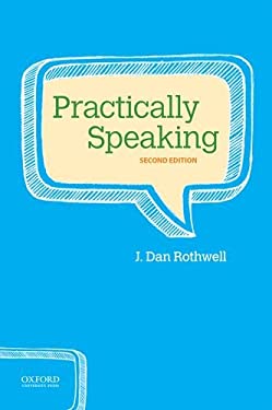 Practically Speaking used book by J. Dan Rothwell: 9780190457327