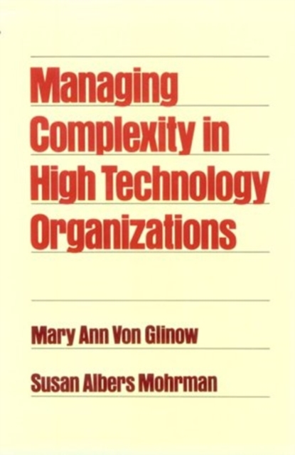 Managing Complexity in High Technology Organizations used book by Mary ...