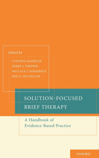 Solution-Focused Brief Therapy : A Handbook of Evidence-Based Practice ...