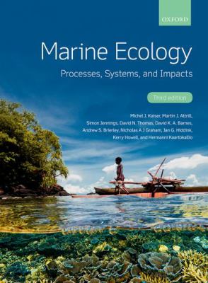 Marine Ecology : Processes, Systems, and Impacts book by Michel J ...