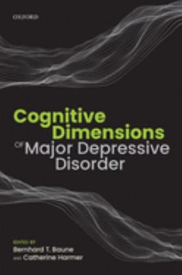 Cognitive Dimensions of Major Depressive Disorder book by Catherine ...